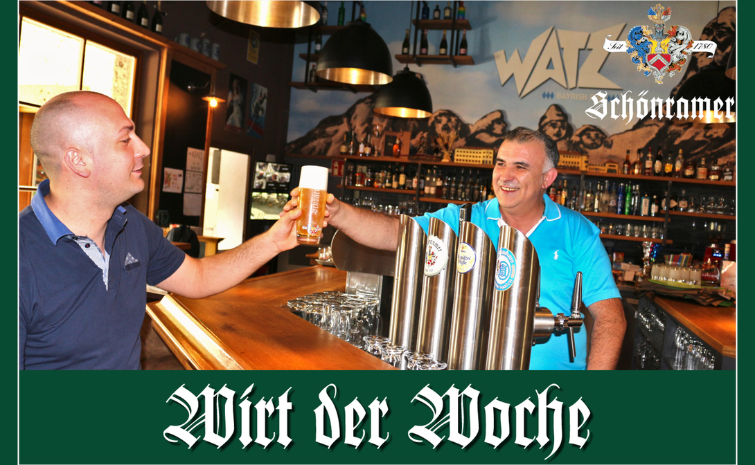 Wirt der Woche-Das Watz Pub - Brauerei Schönramer